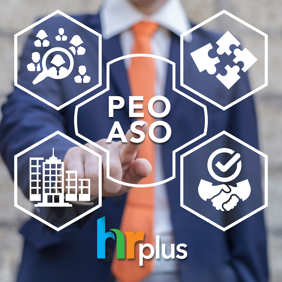 PEO vs ASO Services: Streamline HR with HR Plus Advantage